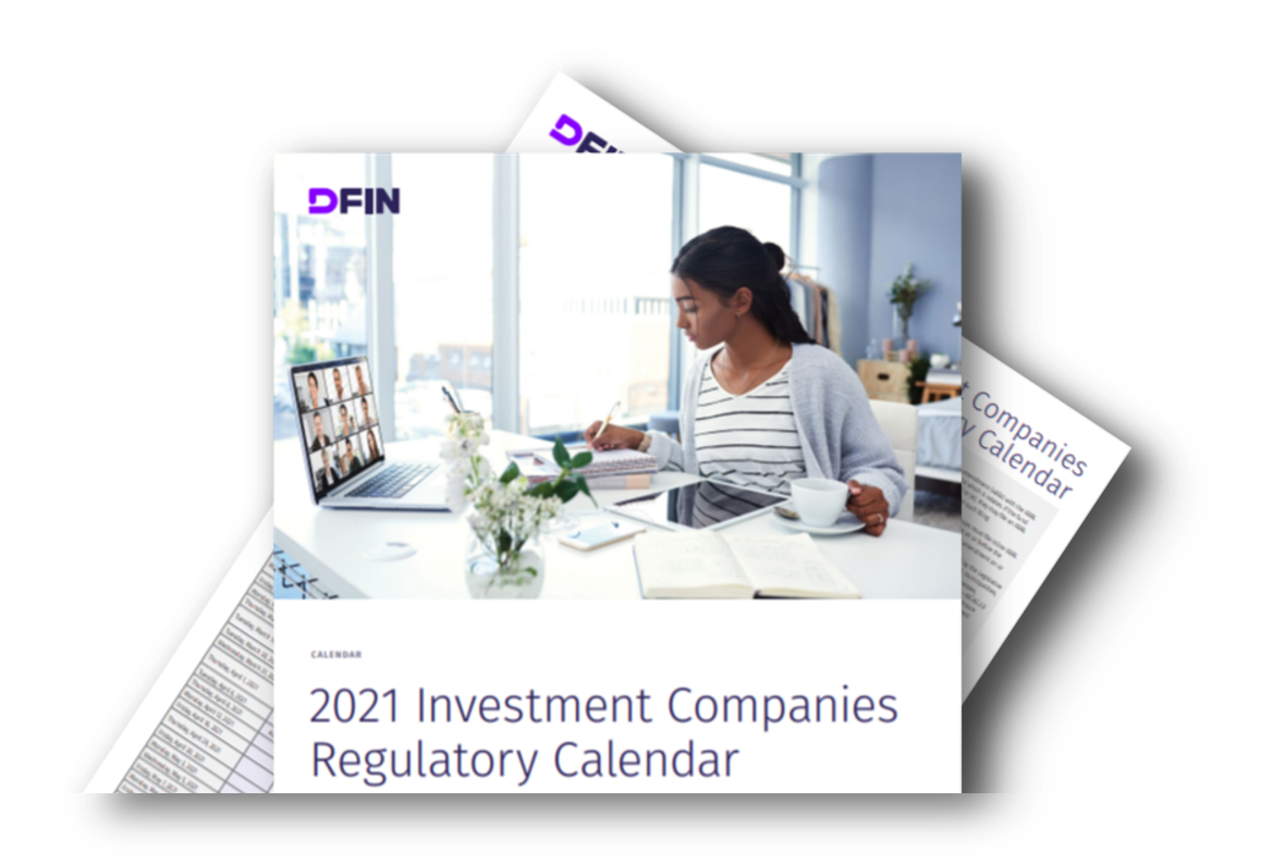 2021 Investment Companies Regulatory Calendar Download | DFIN Solutions